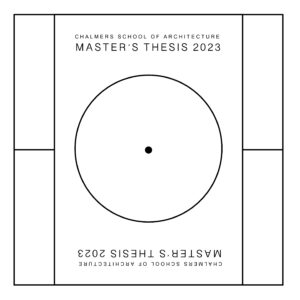 - CHALMERS SCHOOL OF ARCHITECTURE