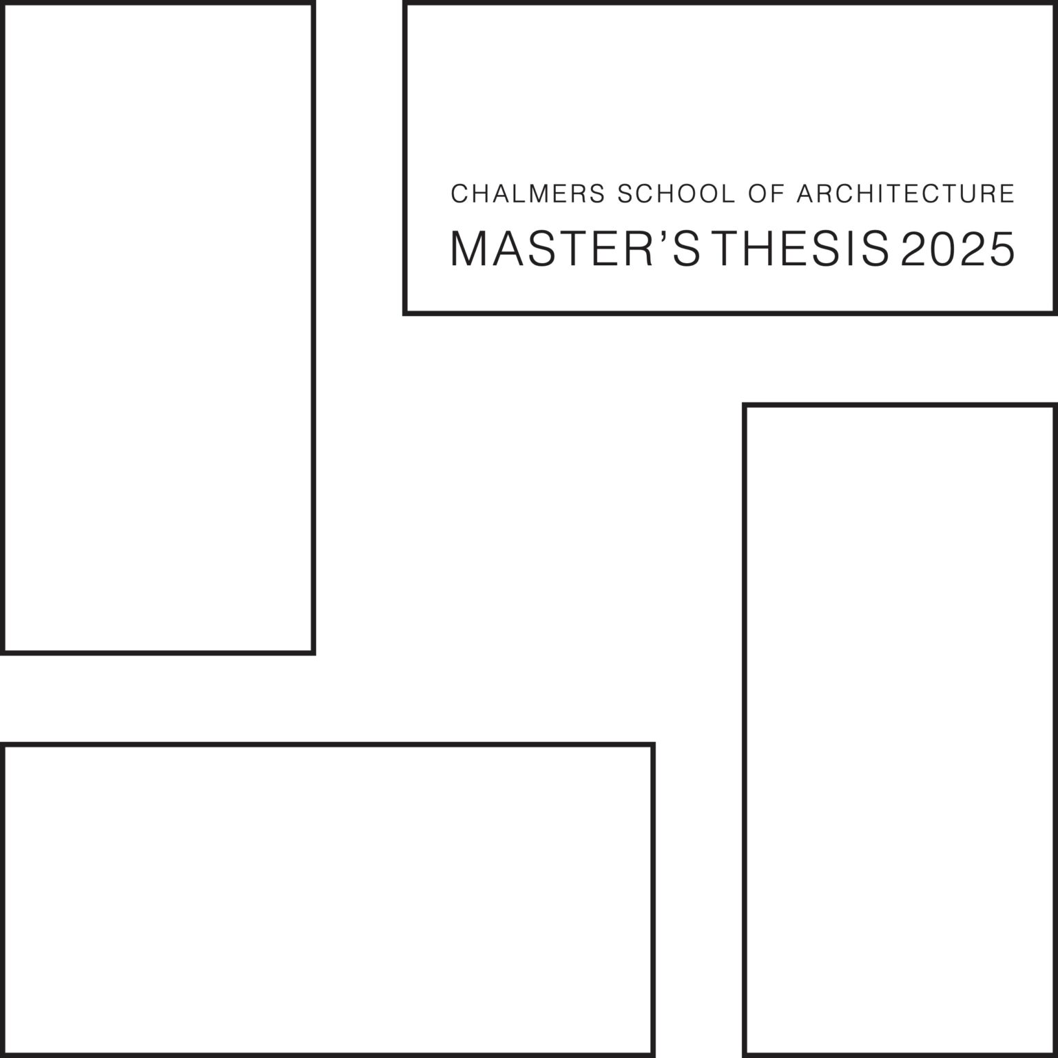 - CHALMERS SCHOOL OF ARCHITECTURE